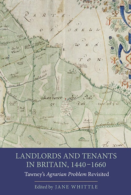 Landlords and tenants in Britain, 1440-1660 - Economic History Society